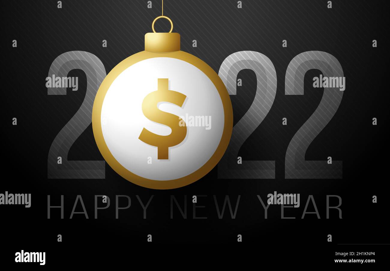 2022 new year dollar bauble. Money Happy New 2022 year dollar sign ...