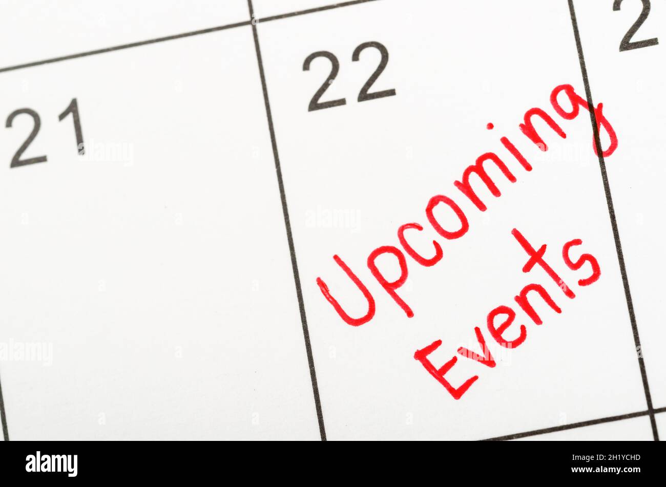 Upcoming Events written on a calendar to remind you and important ...