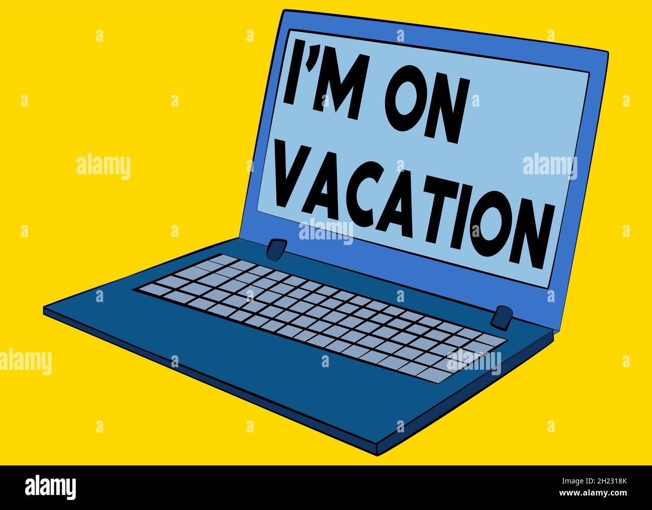 Laptop with the word I'm on vacation on the screen. Vector cartoon ...