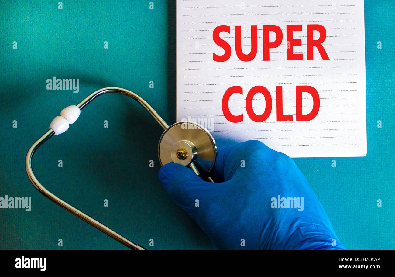 Super cold symbol. Words Super cold on white note. Doctor hand in blue ...