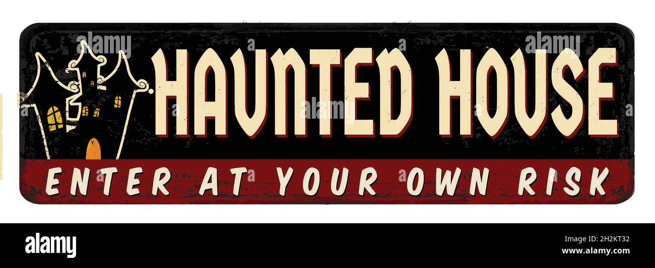Haunted house vintage rusty metal sign on a white background, vector ...