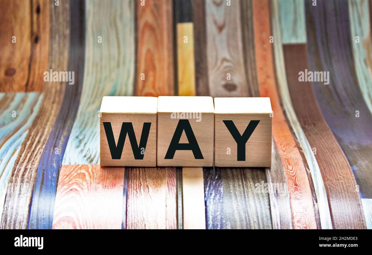 Word WAY written in wooden blocks. Business and lifestyle concept Stock ...