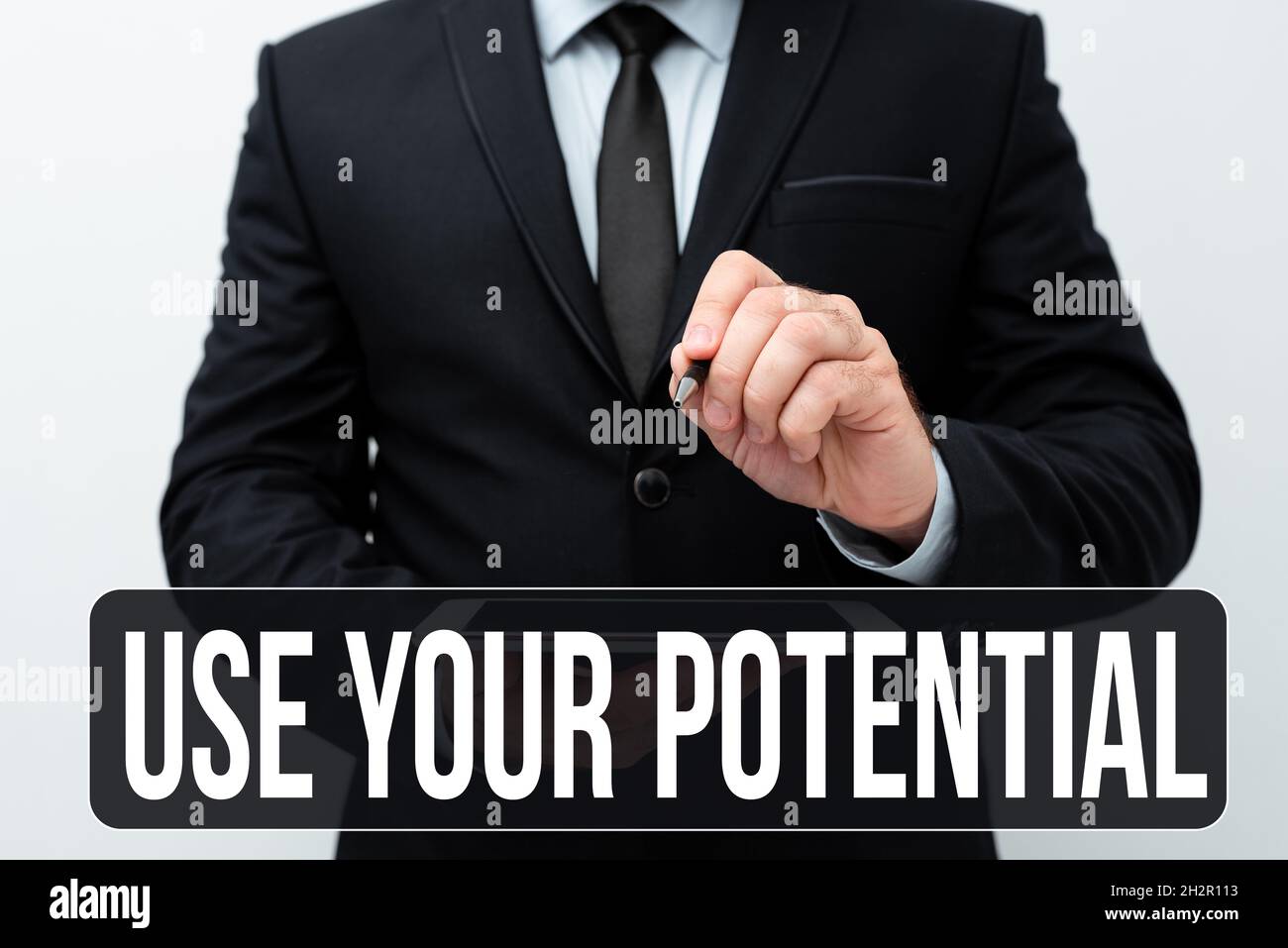 Hand writing sign Use Your Potential. Concept meaning achieve as much ...