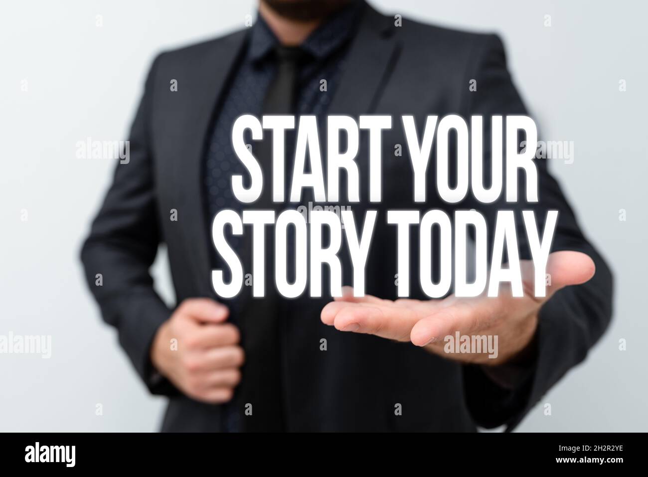 Text sign showing Start Your Story Today. Word for work hard on ...