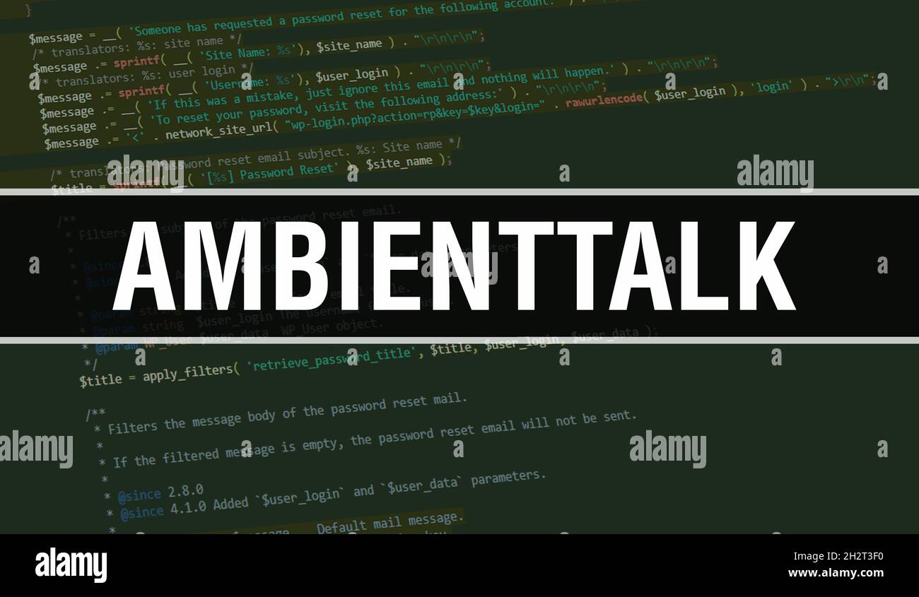 AmbientTalk concept with Random Parts of Program Code.AmbientTalk text written on Programming ...