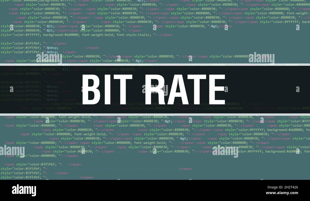 Bit rate concept with Random Parts of Program Code.Bit rate text ...