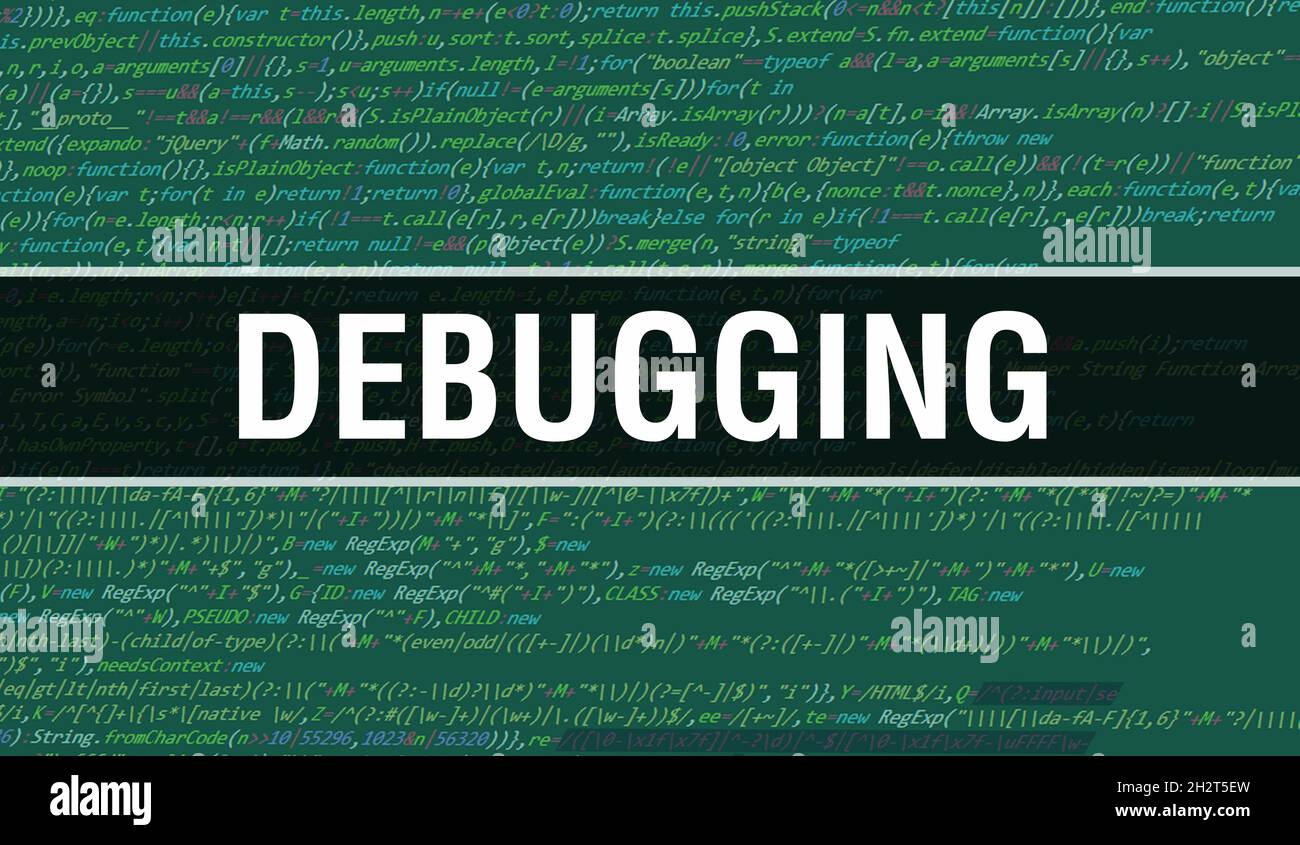 Debugging Text Written On Programming Code Abstract Technology Background Of Software Developer