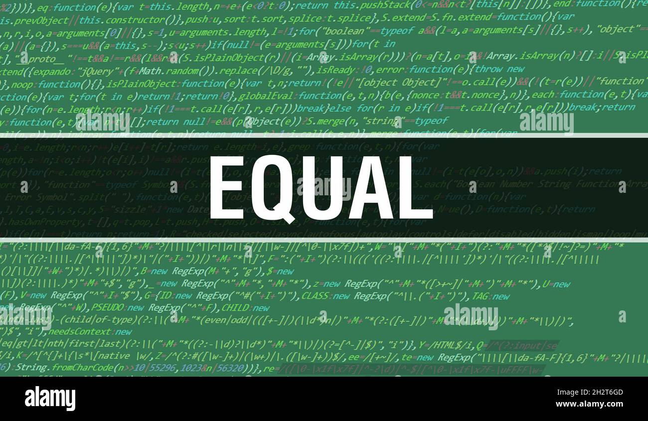 Equal text written on Programming code abstract technology background ...