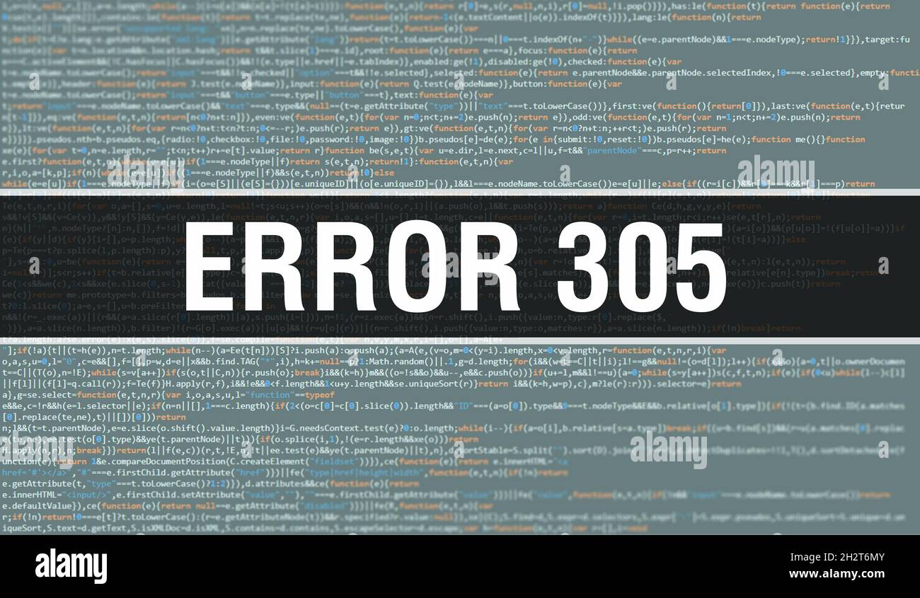 Error 305 concept with Random Parts of Program Code.Error 305 text ...