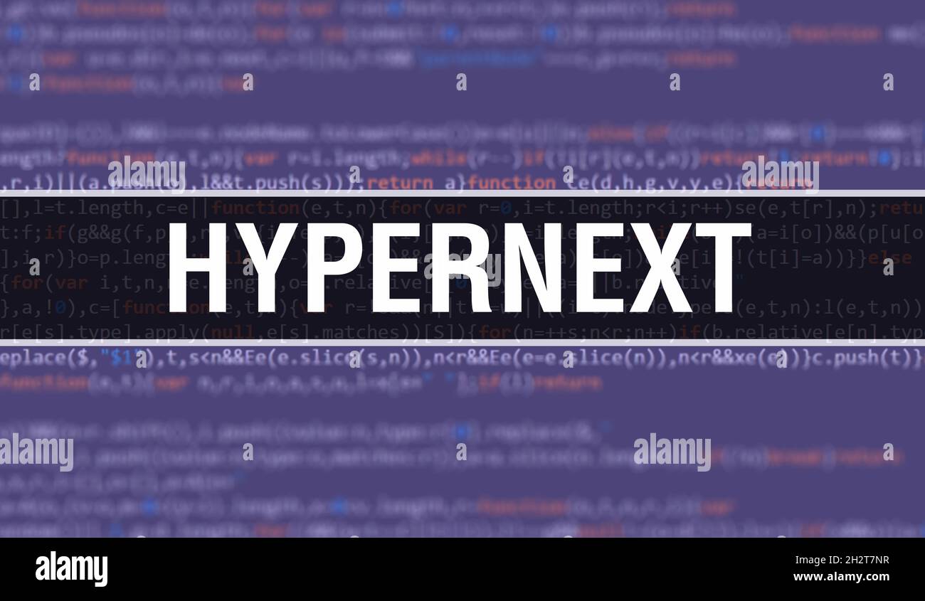 HyperNext concept with Random Parts of Program Code. HyperNext with Programming code abstract ...
