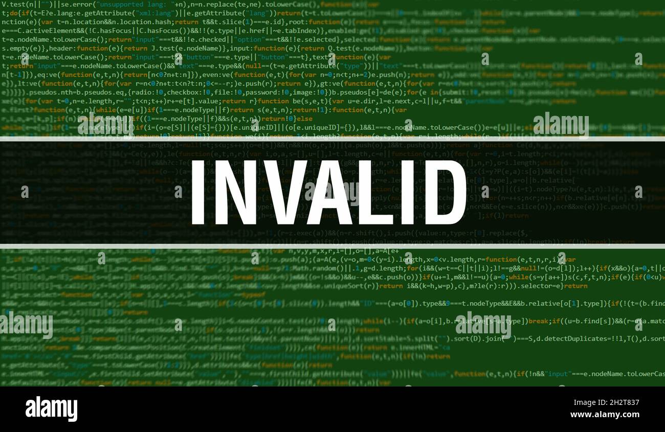 Invalid with Binary code digital technology background. Abstract ...