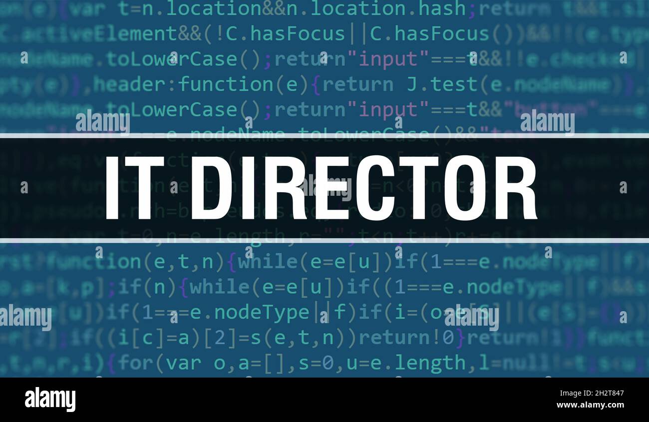 IT Director concept with Random Parts of Program Code.IT Director text ...