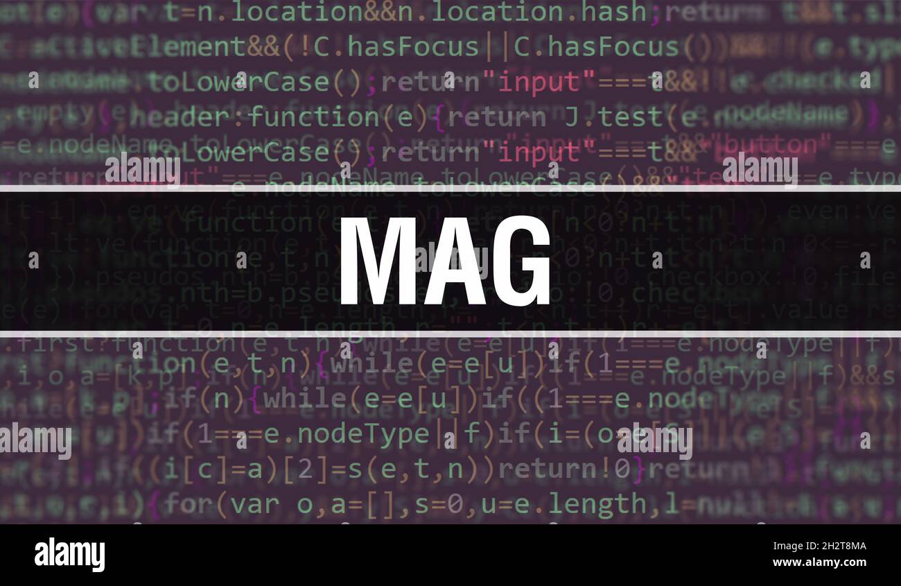 MAG text written on Programming code abstract technology background of ...