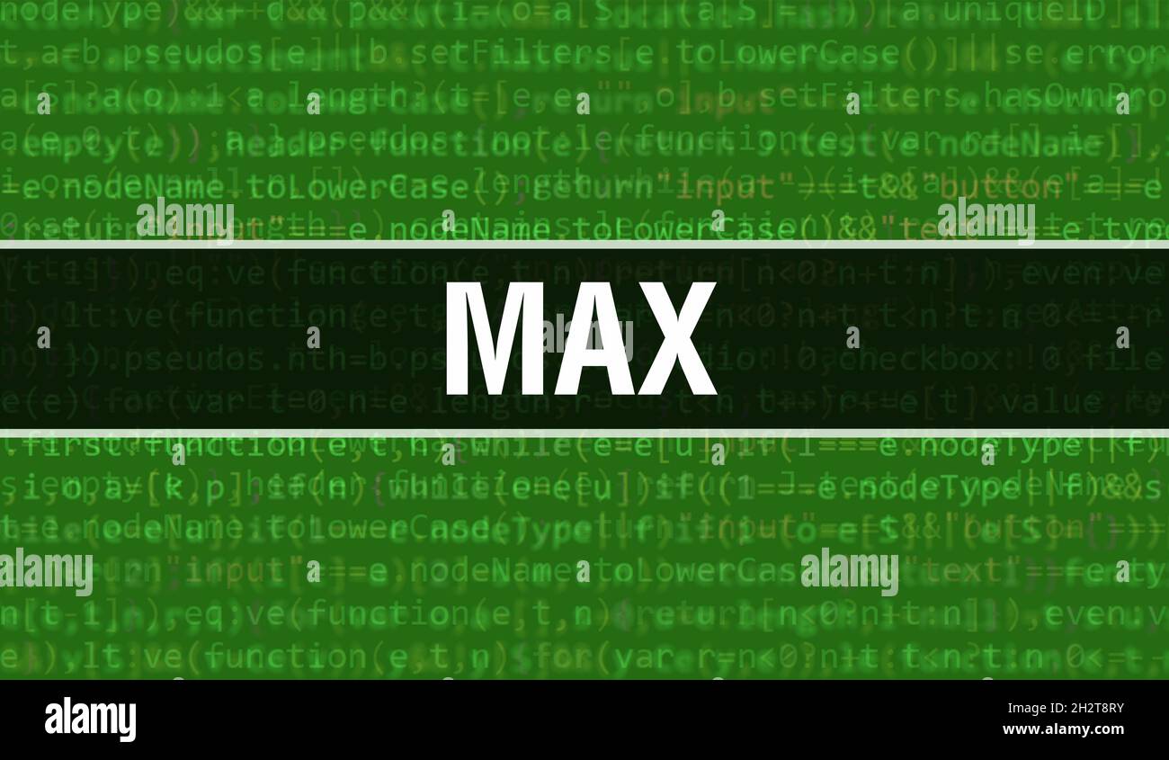 Max text written on Programming code abstract technology background of ...