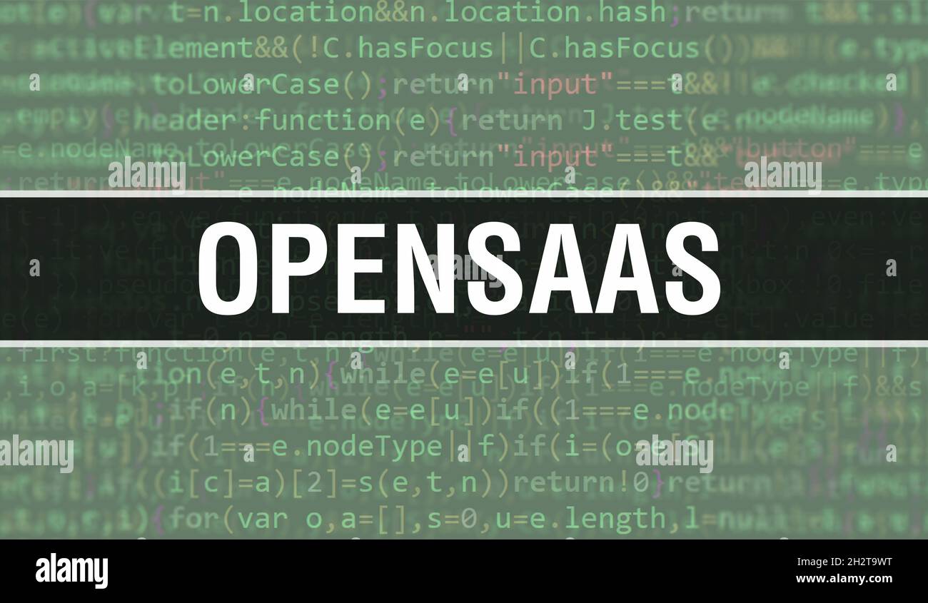 OpenSaaS concept with Random Parts of Program Code.OpenSaaS text written on Programming code ...