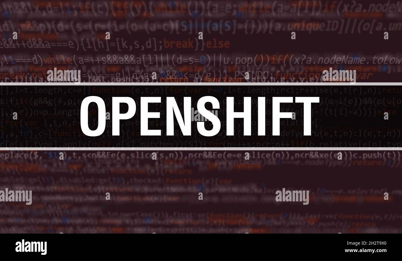OpenShift text written on Programming code abstract technology ...