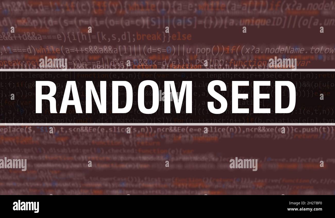 Random seed text written on Programming code abstract technology ...