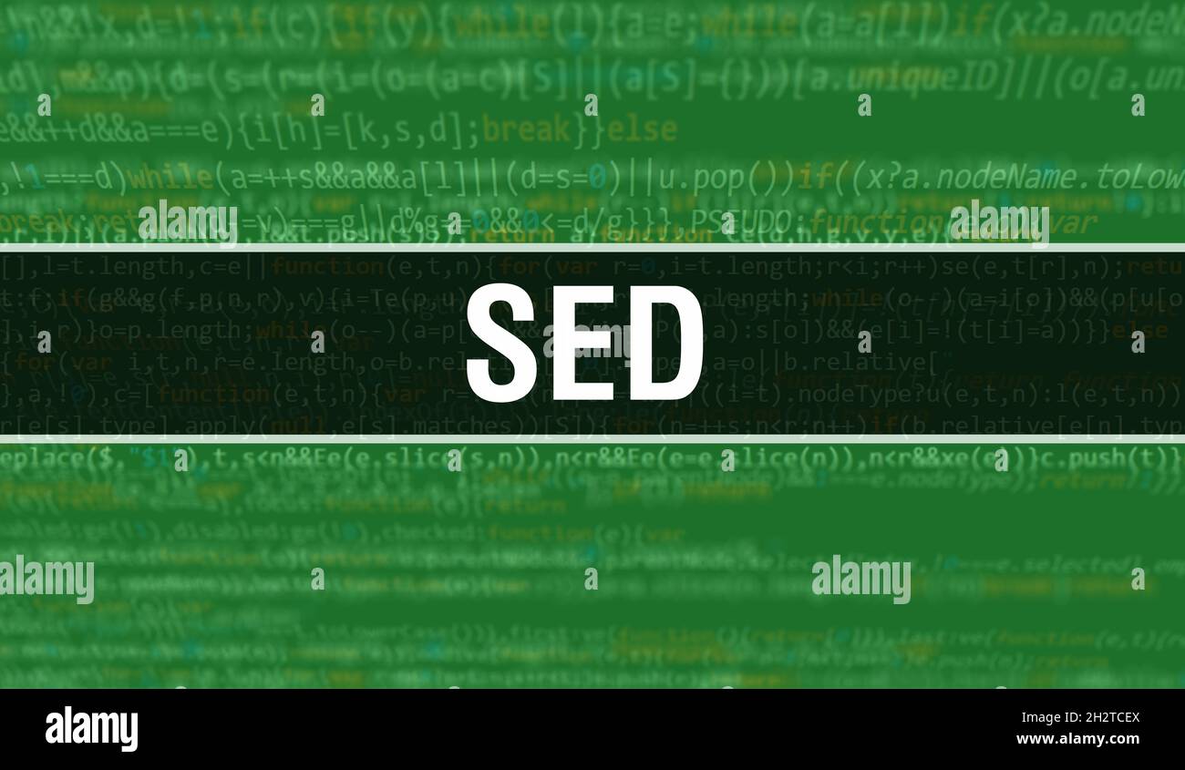 Sed text written on Programming code abstract technology background of ...