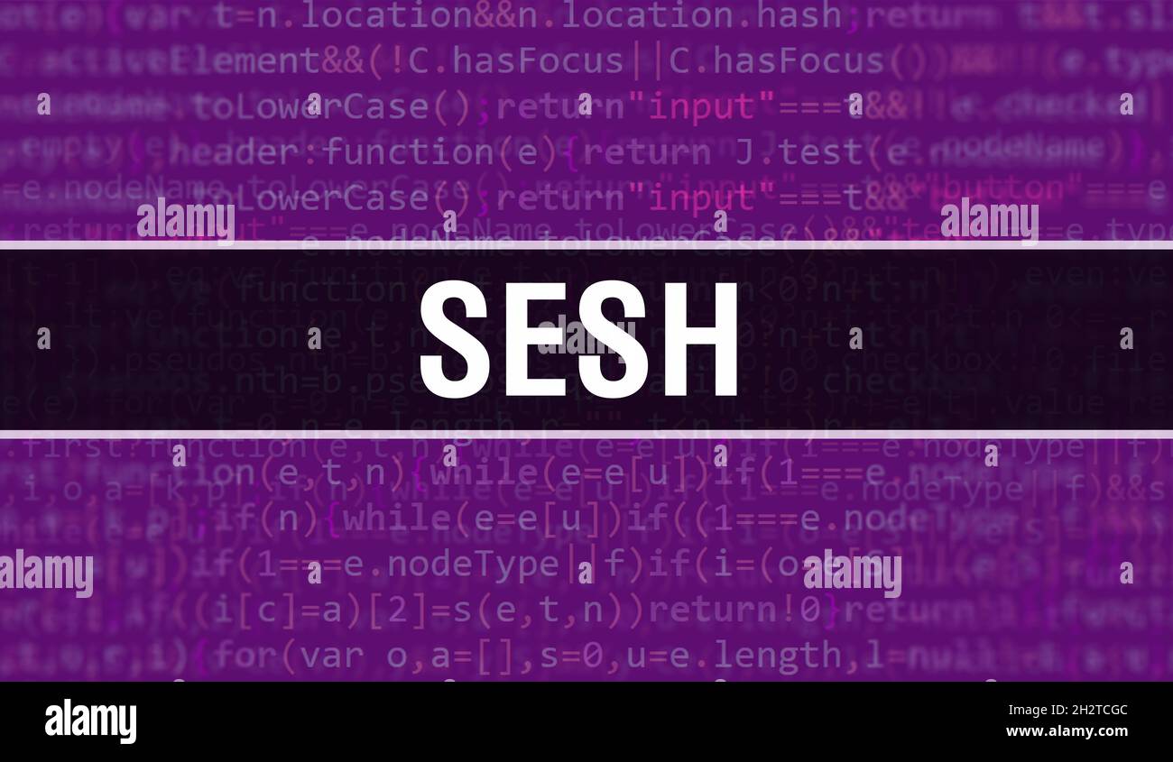 Sesh Concept With Random Parts Of Program Code Sesh Text Written On Programming Code Abstract
