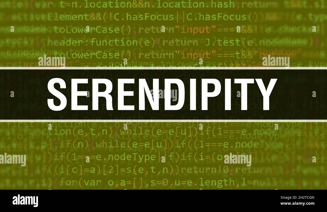 Serendipity concept with Random Parts of Program Code.Serendipity text ...