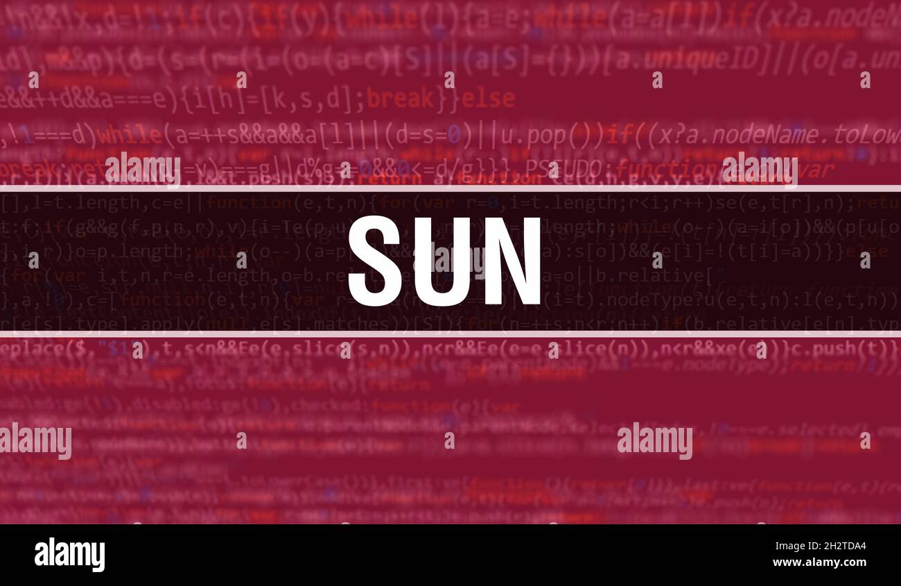 SUN text written on Programming code abstract technology background of ...