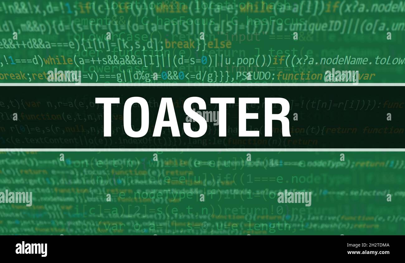 Toaster concept with Random Parts of Program Code.Toaster text written ...