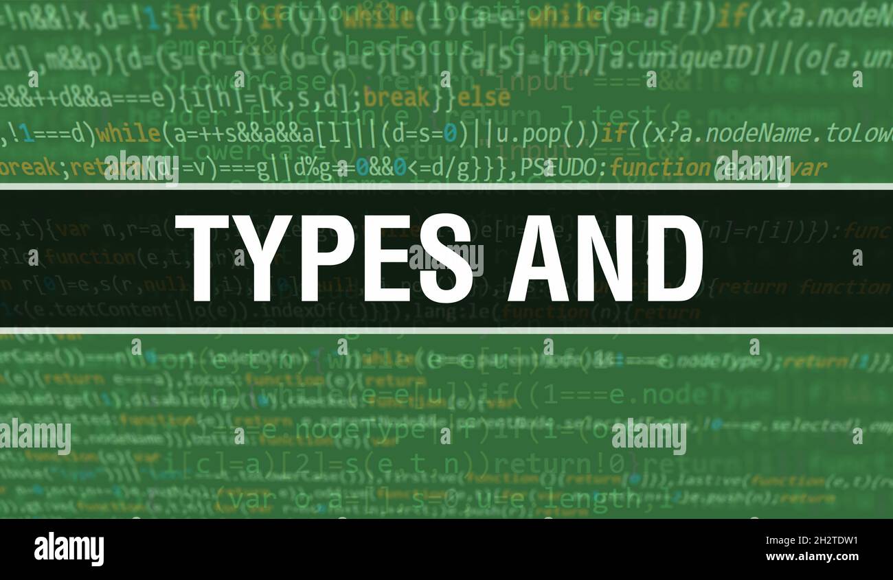 Types And Concept With Random Parts Of Program Codetypes And Text Written On Programming Code