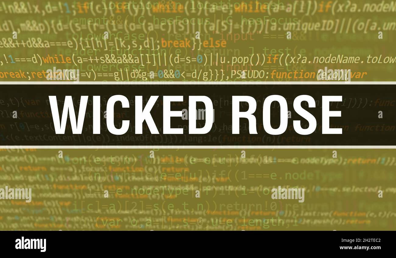 Wicked Rose concept with Random Parts of Program Code.Wicked Rose text ...