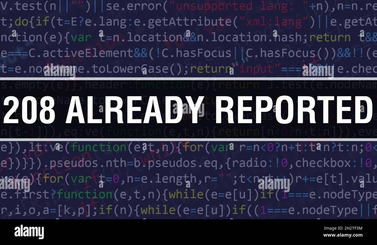 208 already reported text hi-res stock photography and images - Alamy