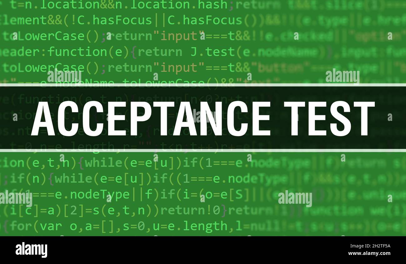 Acceptance Test concept illustration using code for developing programs ...