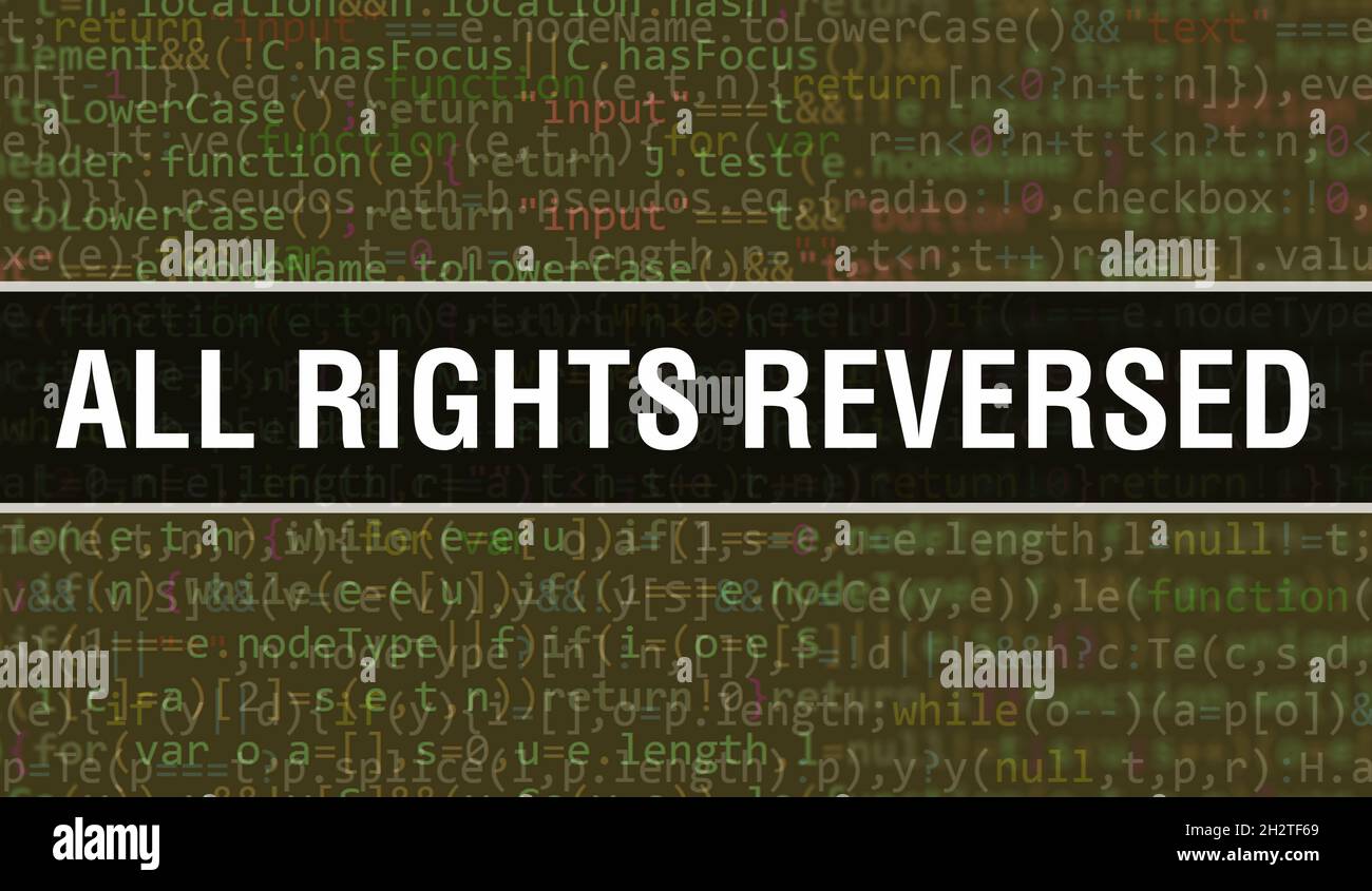 All rights reversed concept with Random Parts of Program Code. All ...