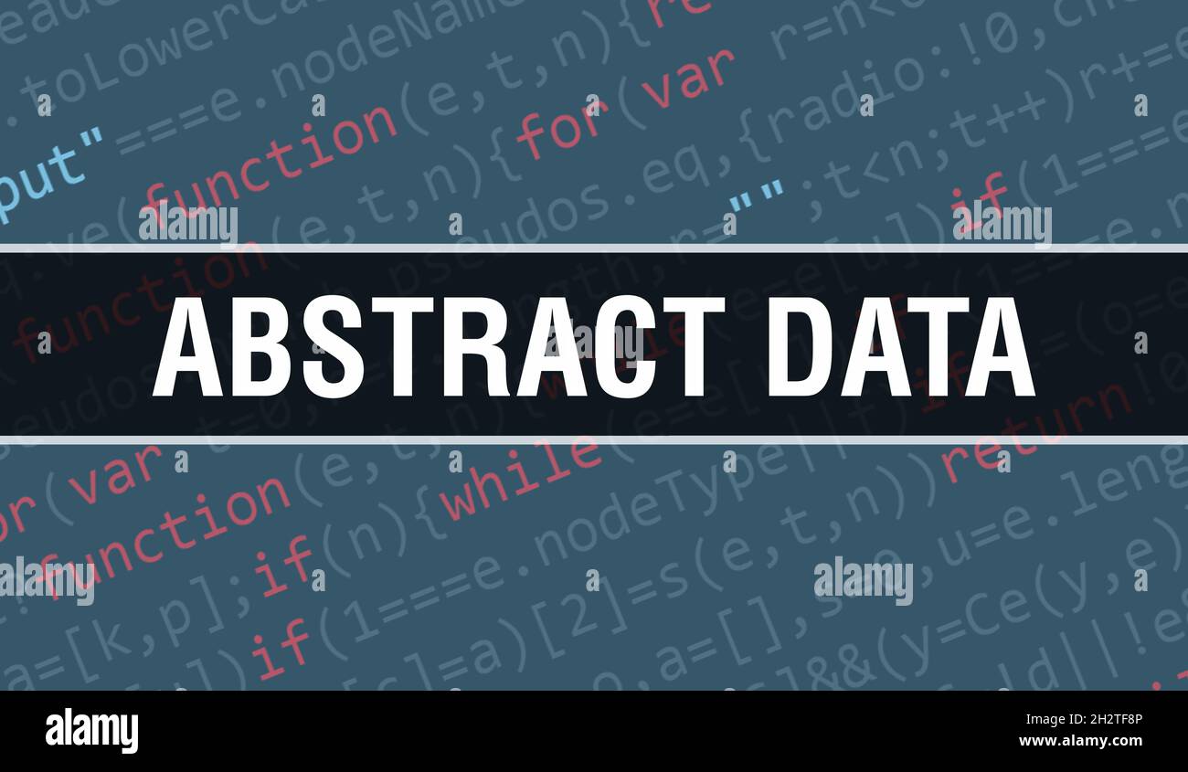 Abstract data concept with Random Parts of Program Code. Abstract data ...