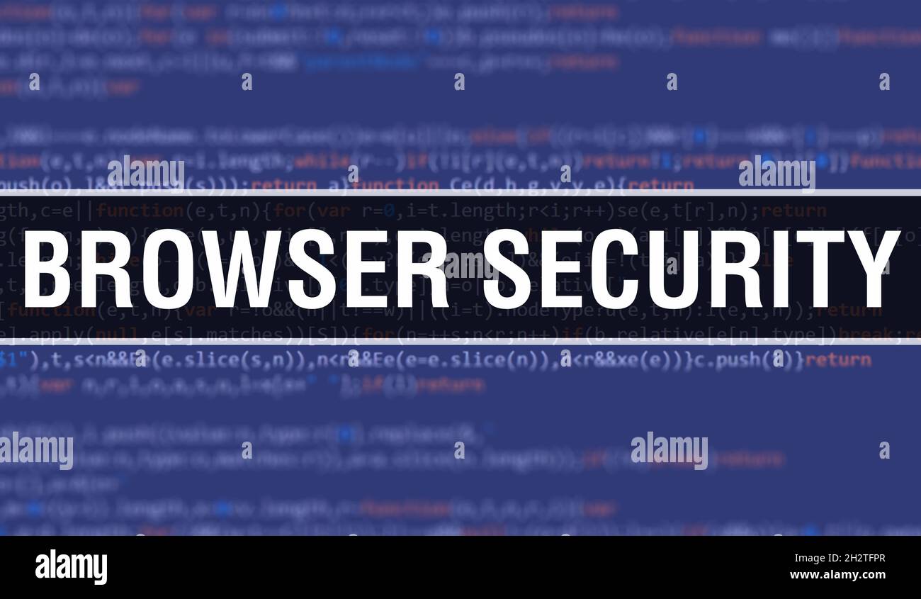 Browser security text written on Programming code abstract technology ...