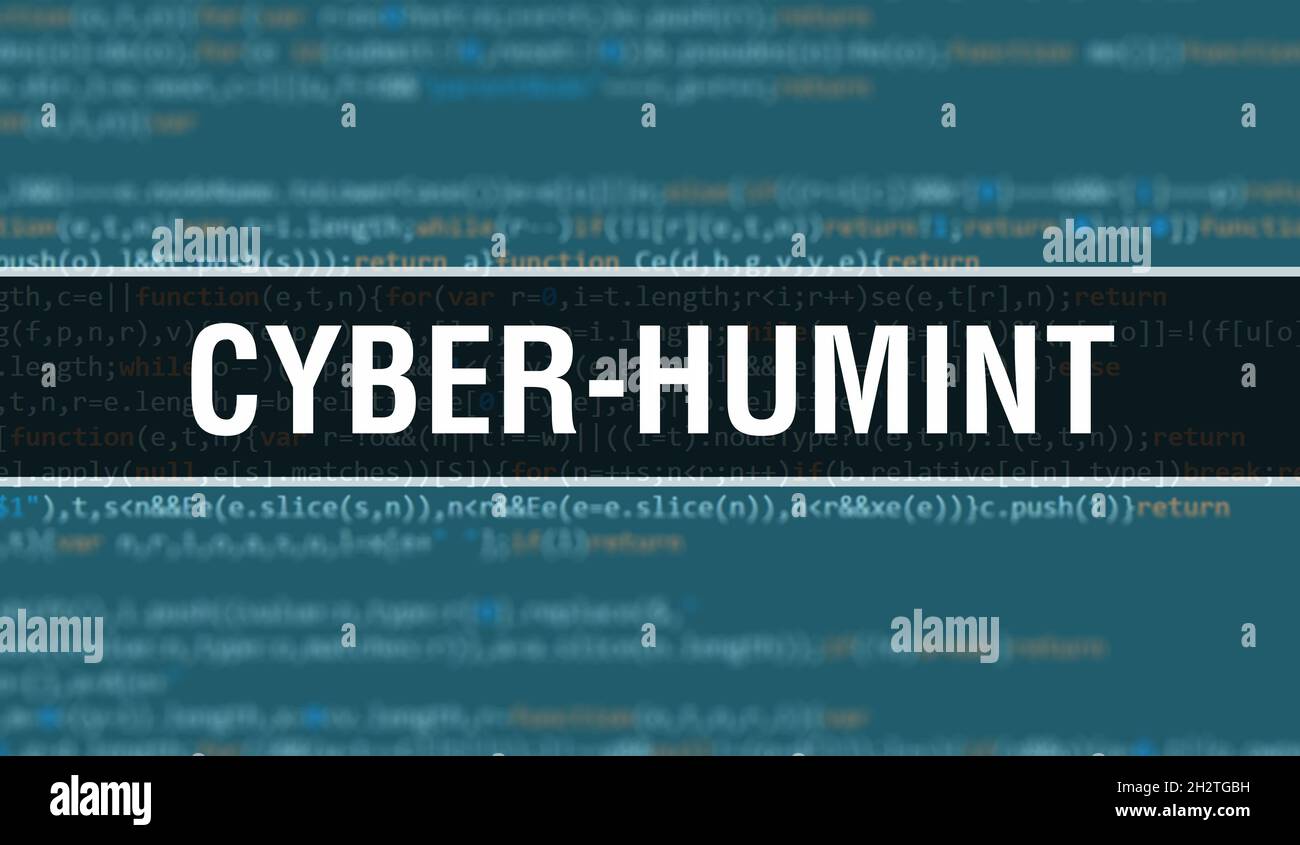 Cyber-HUMINT text written on Programming code abstract technology ...