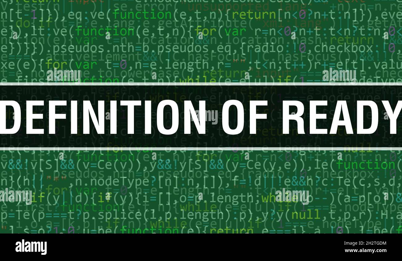 Definition of Ready concept illustration using code for developing ...