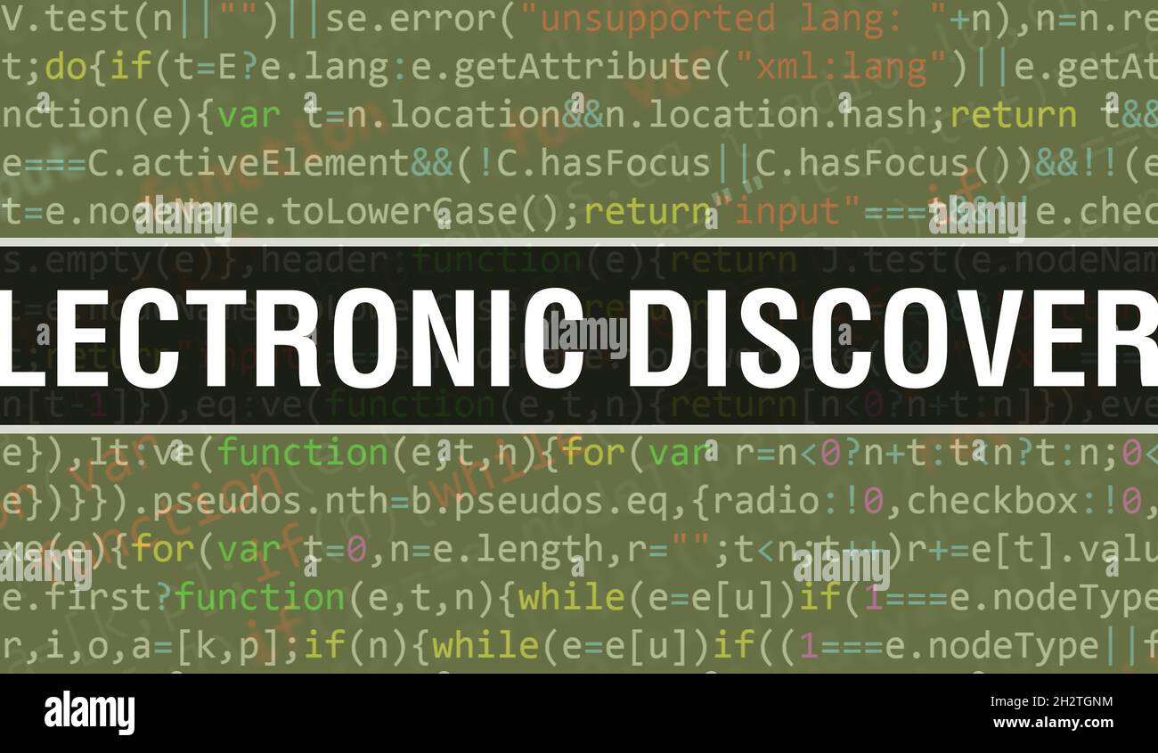 Electronic discovery concept with Random Parts of Program Code.Electronic discovery text written ...