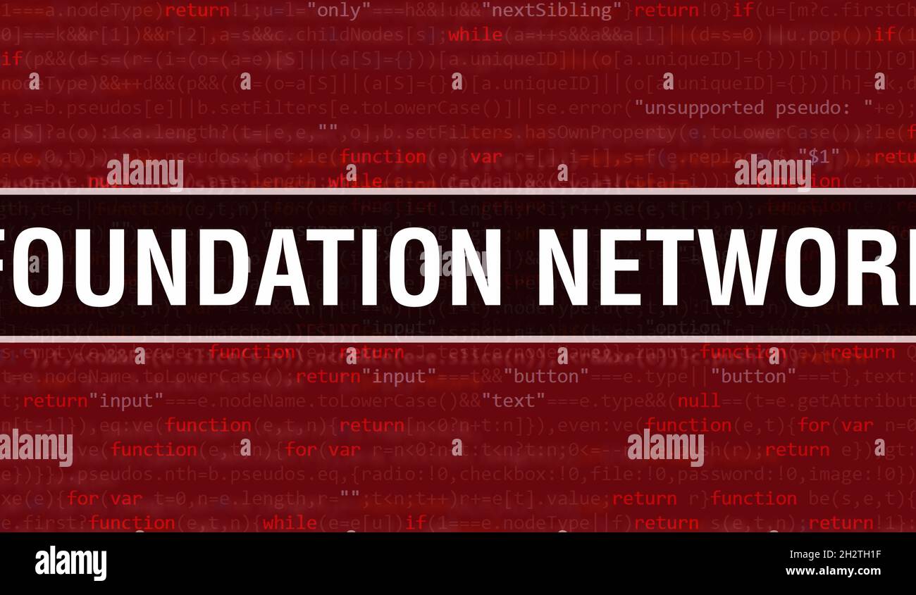 Foundation network text written on Programming code abstract technology ...