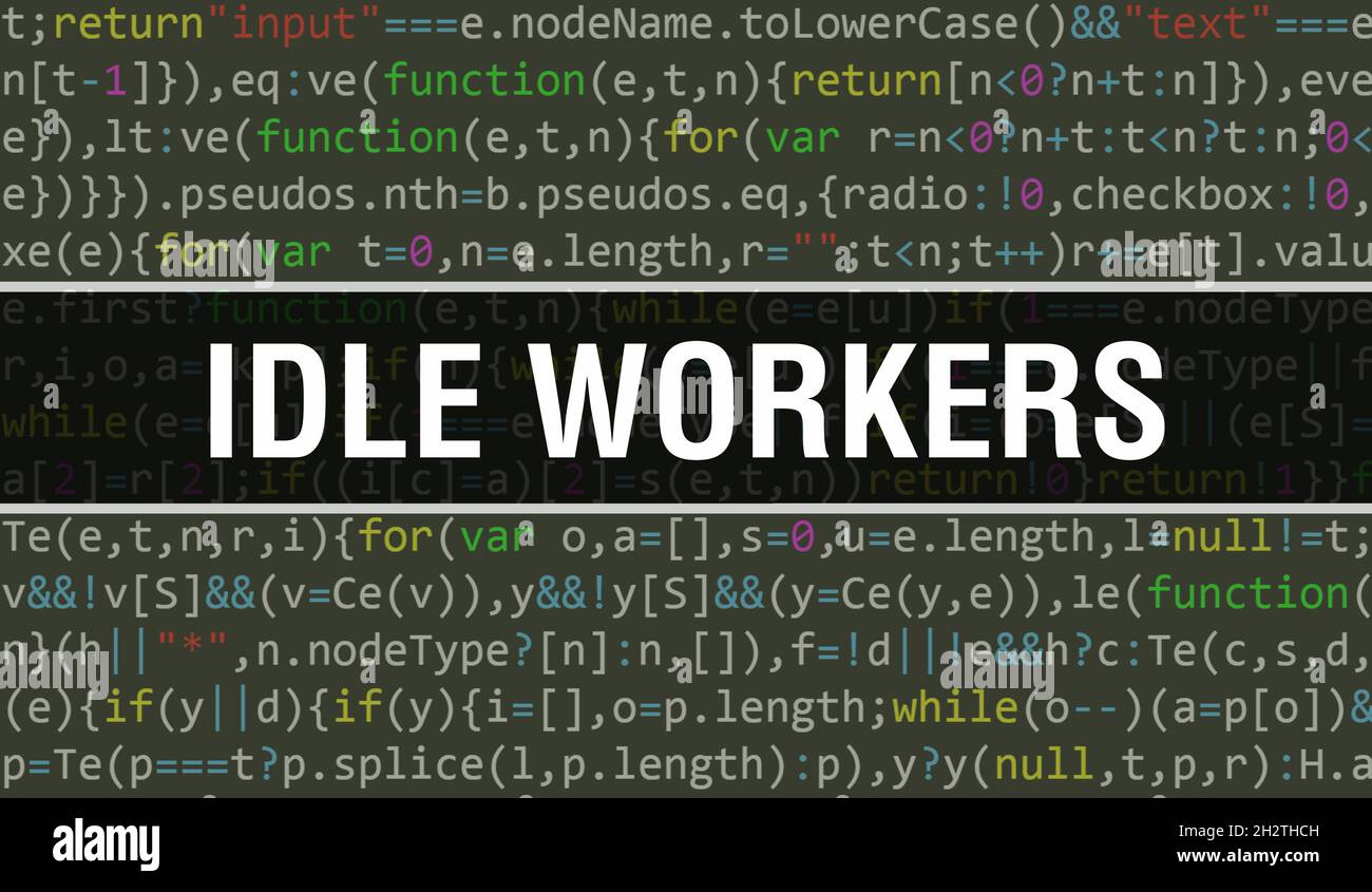 Idle Workers Concept With Random Parts Of Program Codeidle Workers Text Written On Programming