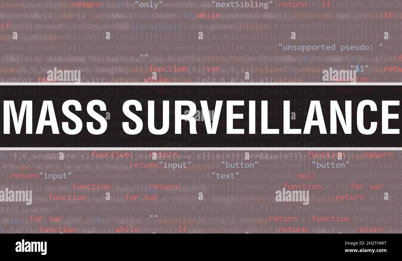 Mass surveillance text written on Programming code abstract technology ...