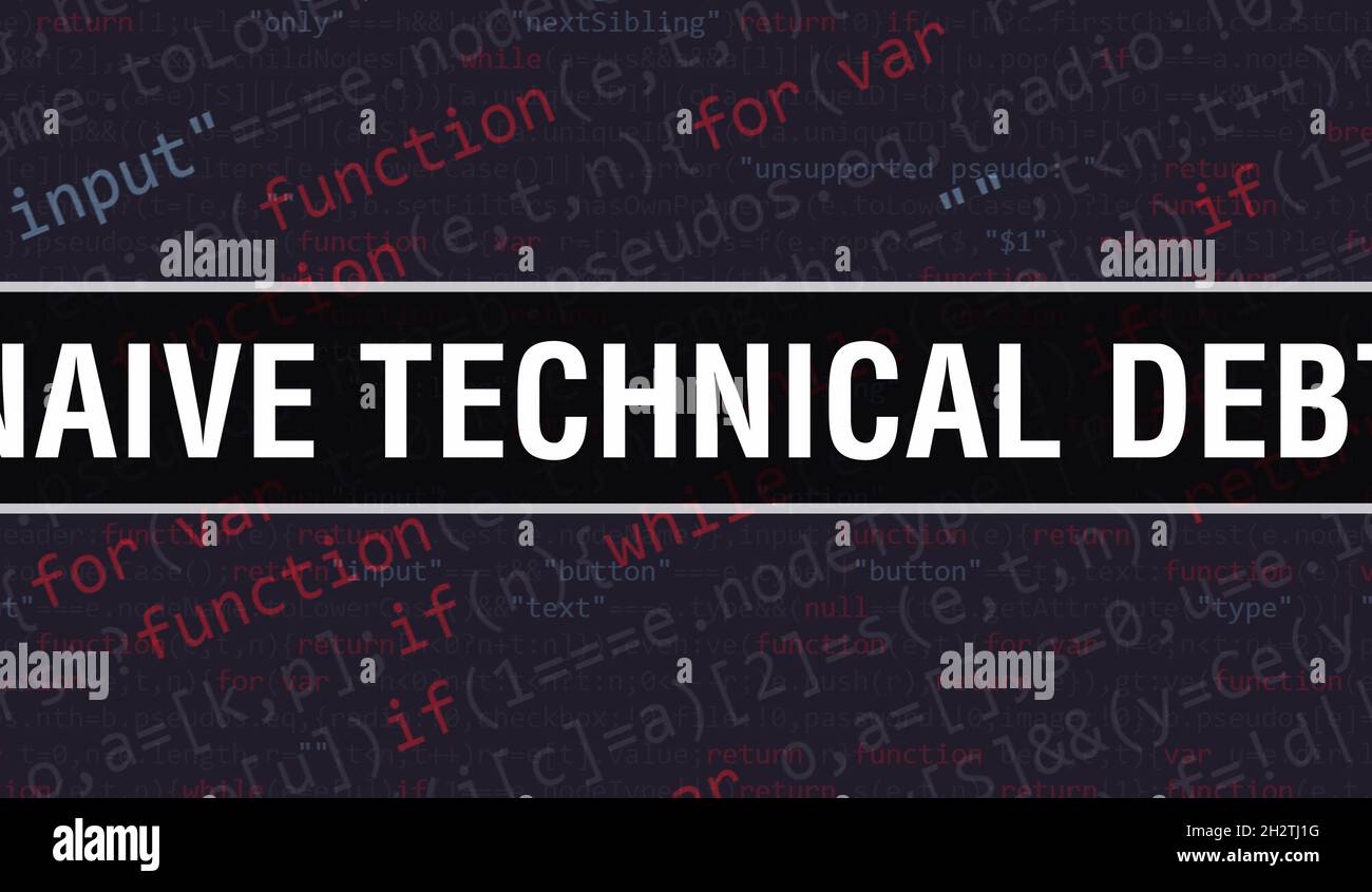 Naive technical debt image hi-res stock photography and images - Alamy