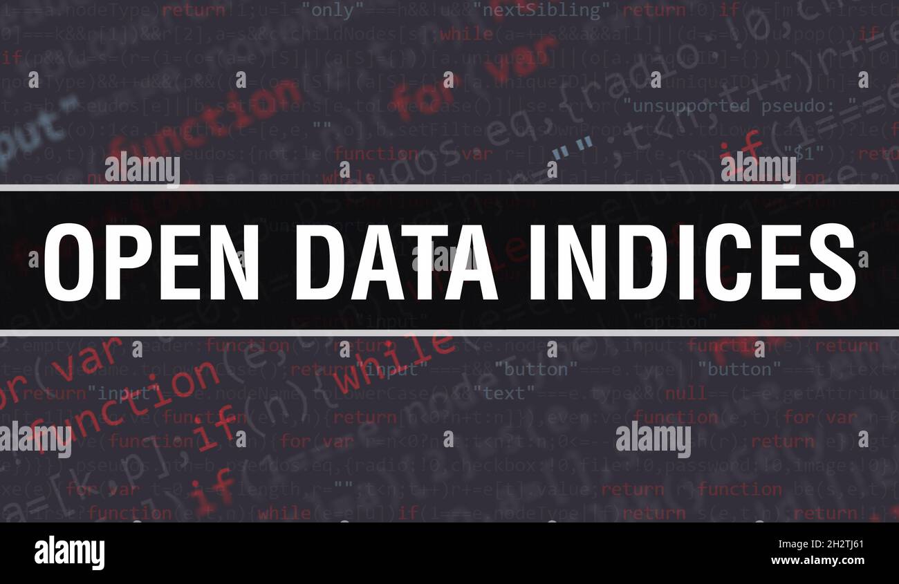 Open Data Indices concept with Random Parts of Program Code. Open Data ...