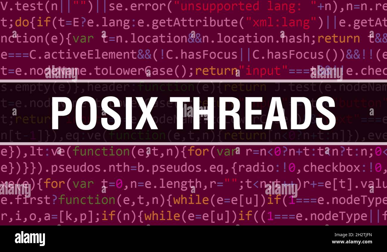 POSIX Threads with Binary code digital technology background. Abstract ... POSIX Threads with Binary code digital technology background. Abstract ...