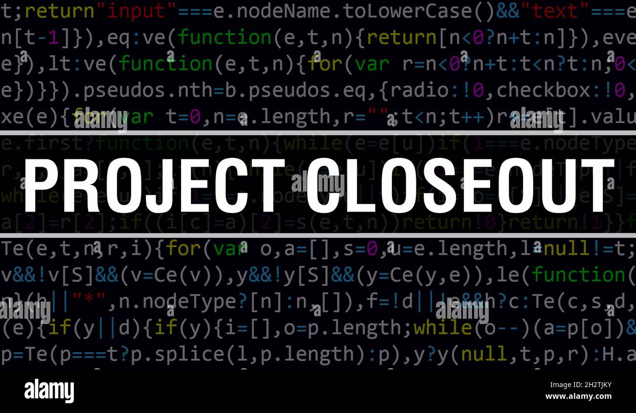 Project Closeout concept with Random Parts of Program Code.Project ...