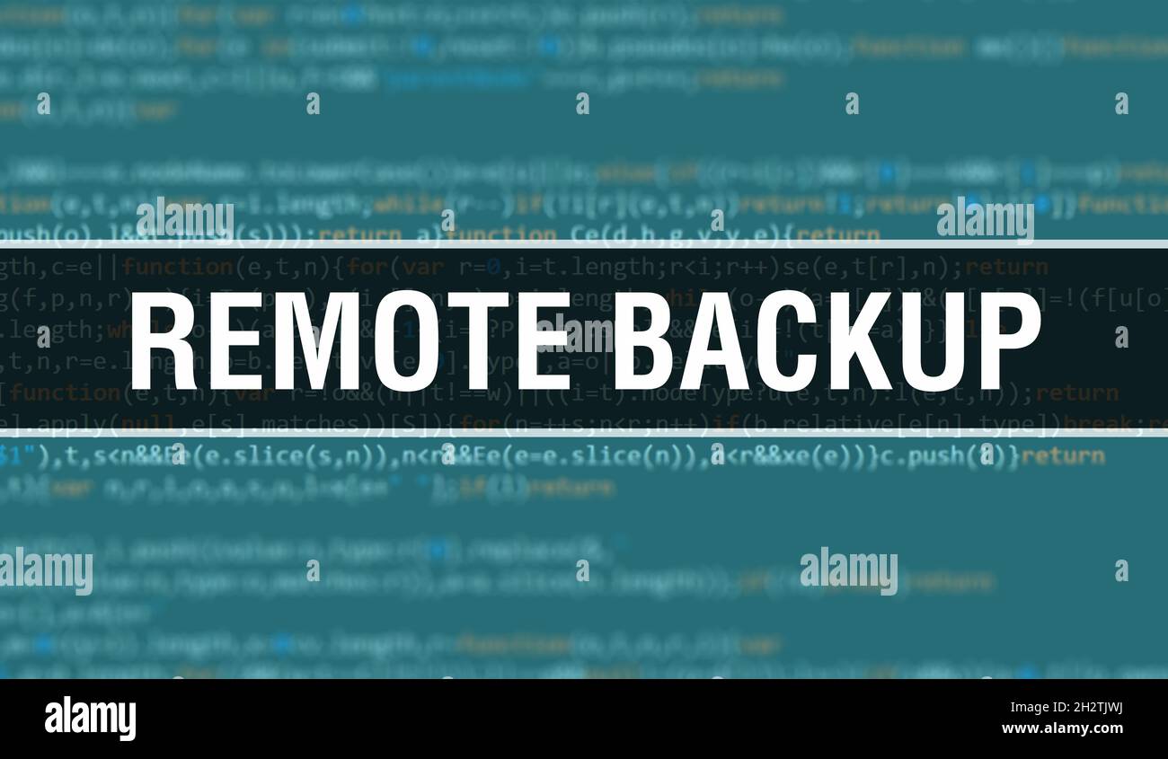 Remote backup text written on Programming code abstract technology background of software ...