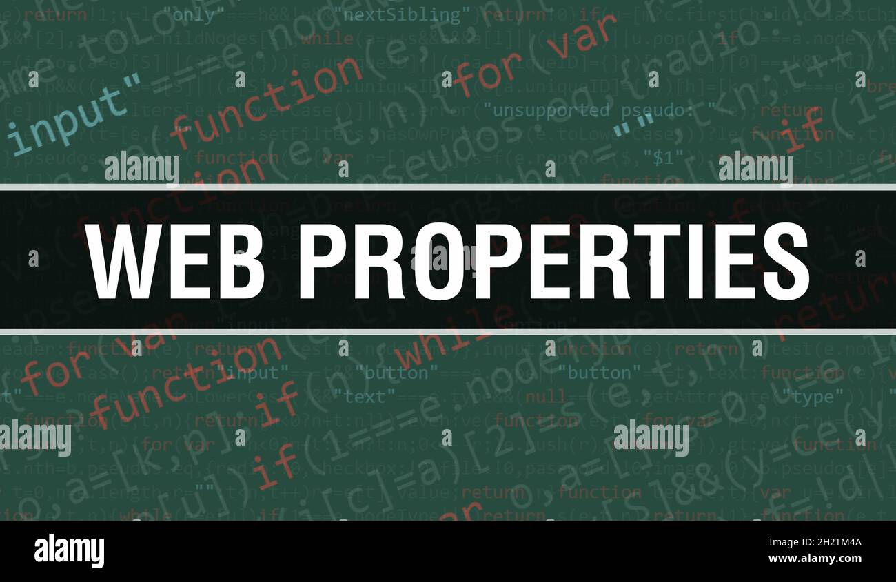 Web Properties Concept With Random Parts Of Program Codeweb Properties Text Written On