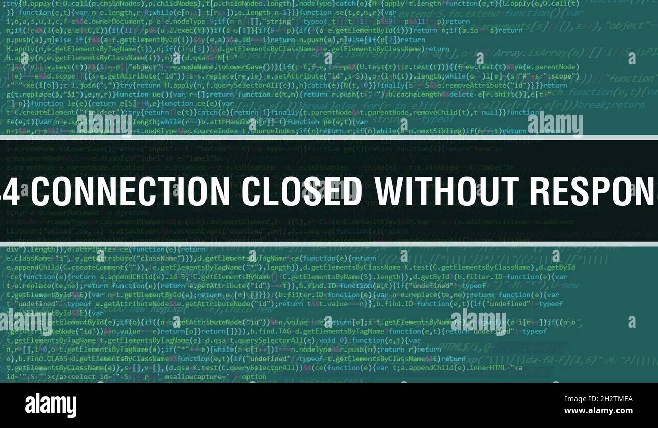 444 Connection Closed Without Response text written on Programming code ...