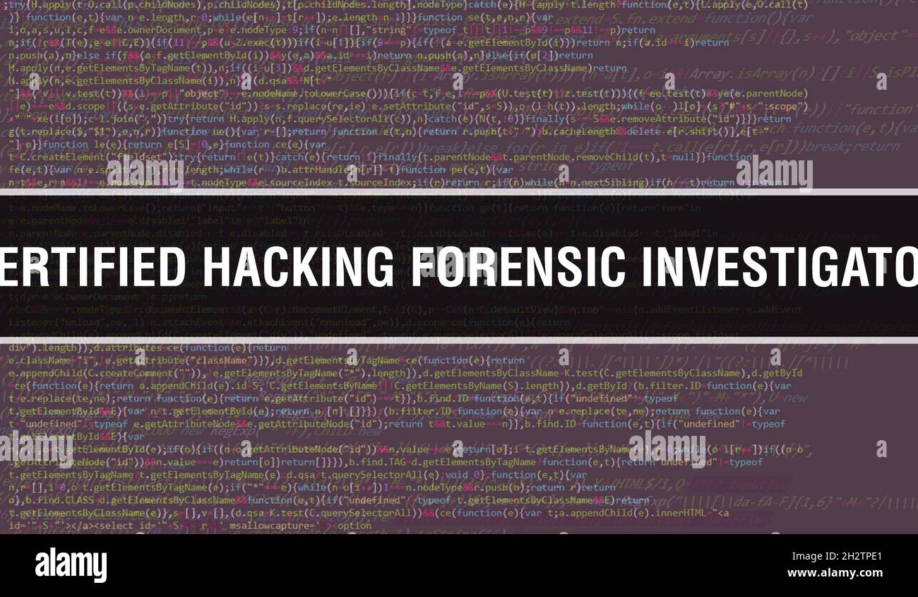 Certified Hacking Forensic Investigator Text Written On Programming