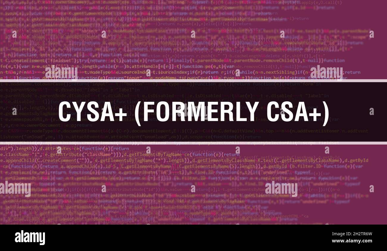 CySA+ (formerly CSA+) with Digital java code text. CySA+ (formerly CSA+ ...