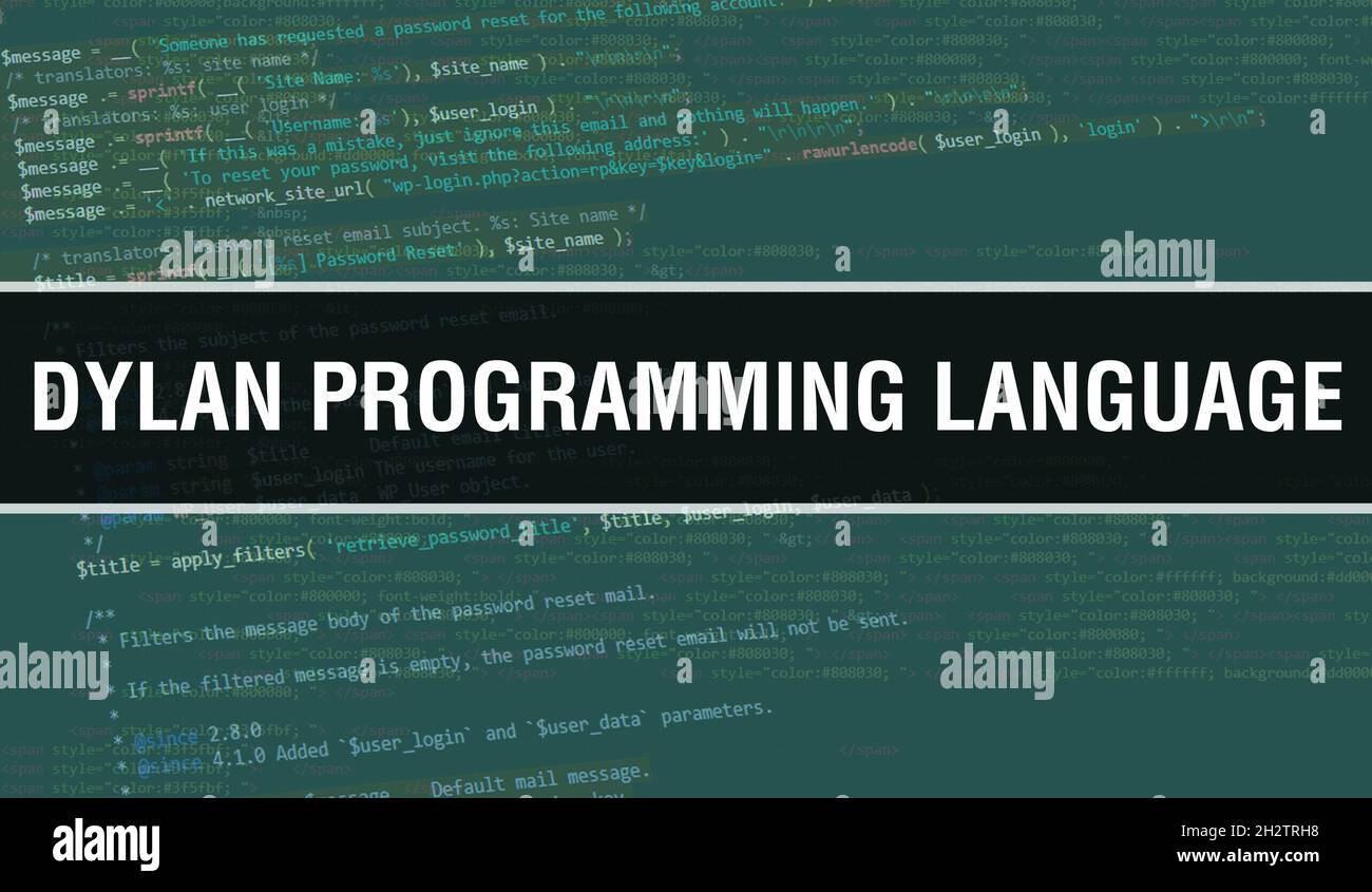 Dylan programming language text written on Programming code abstract ...