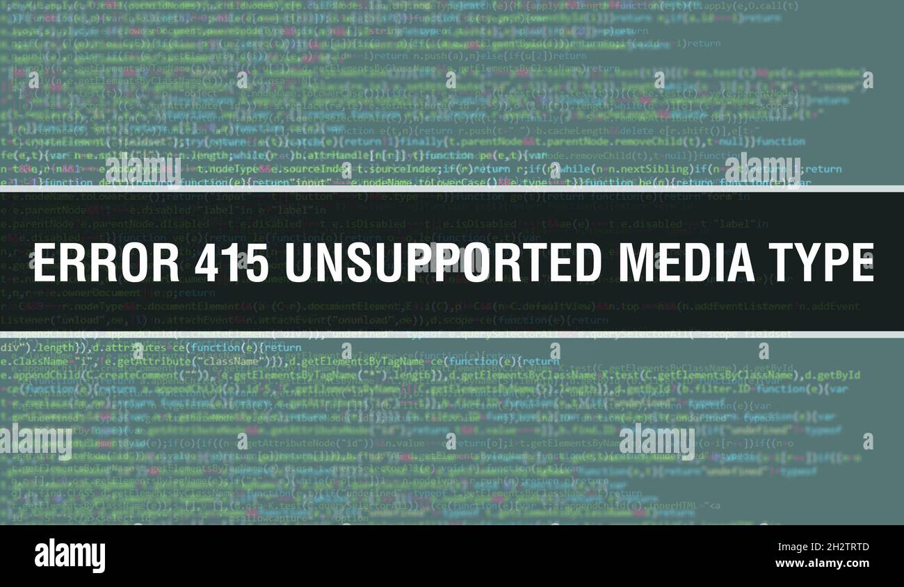 Error 415 unsupported media type background hi-res stock photography ... Error 415 unsupported media type background hi-res stock photography ...